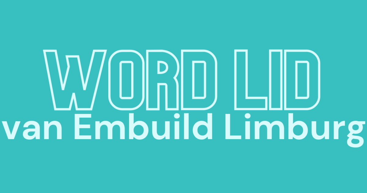 Actie nieuwe leden | Embuild Limburg